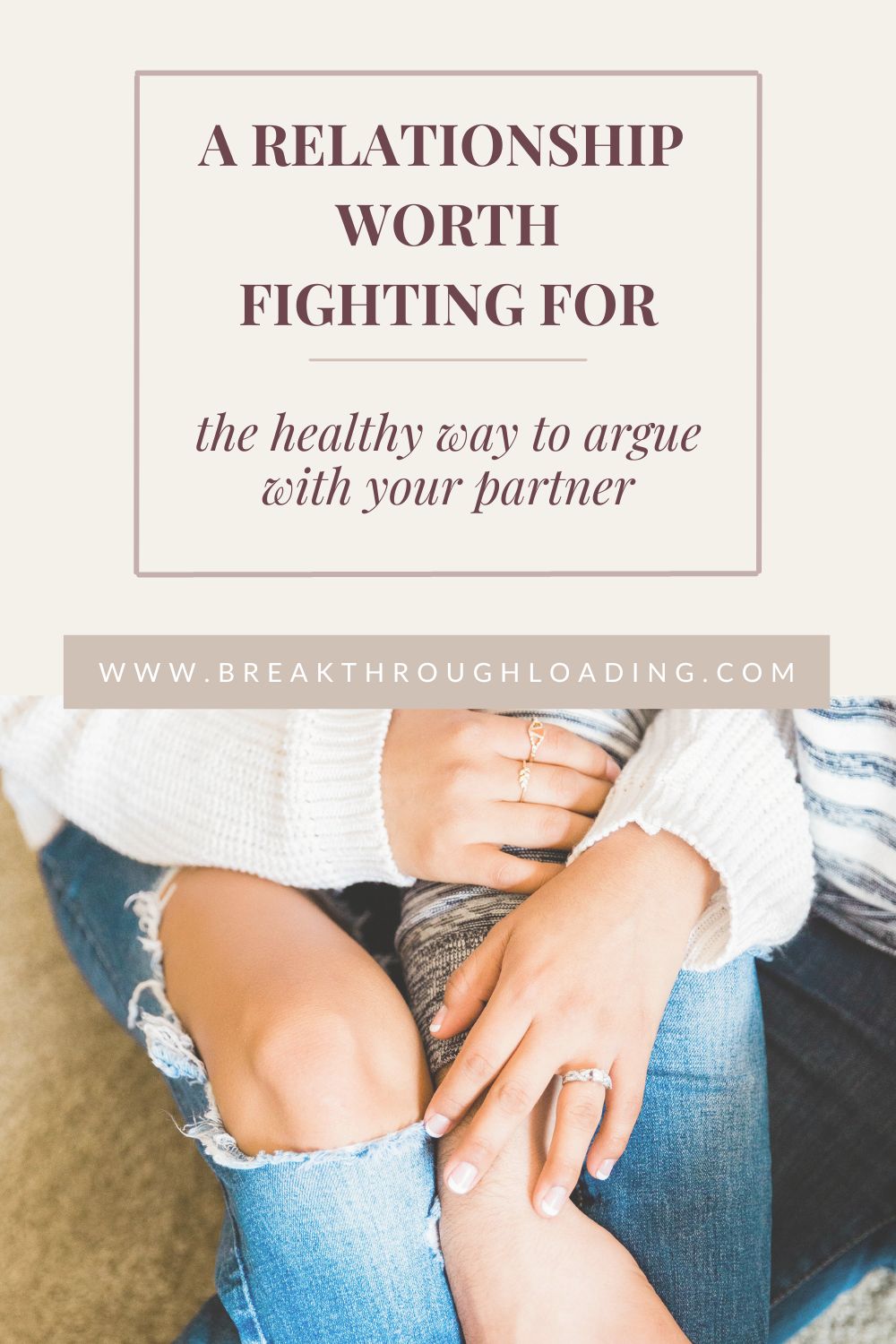 A relationship worth fighting for: the healthy way to argue with your ...
