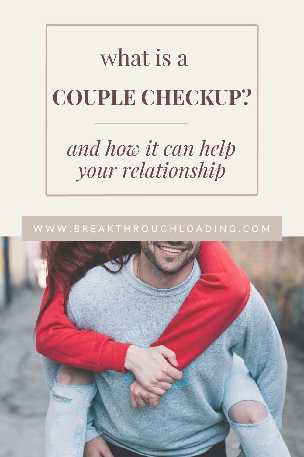 The 5-point couple checkup: Resetting realistic relationship ...