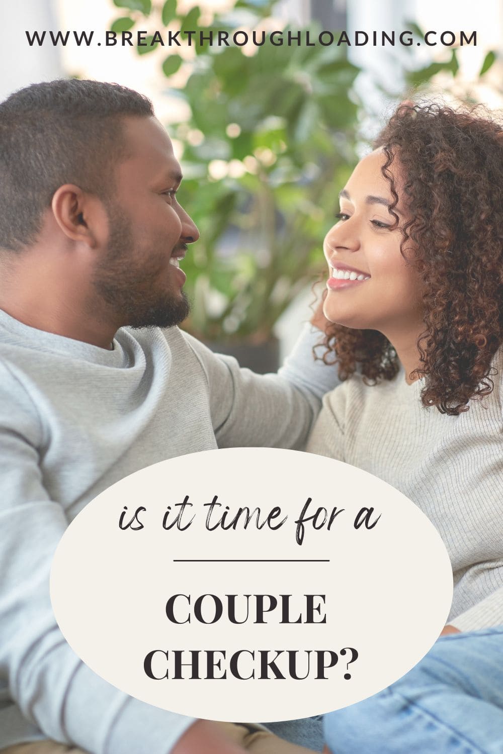 The 5-point couple checkup: Resetting realistic relationship ...