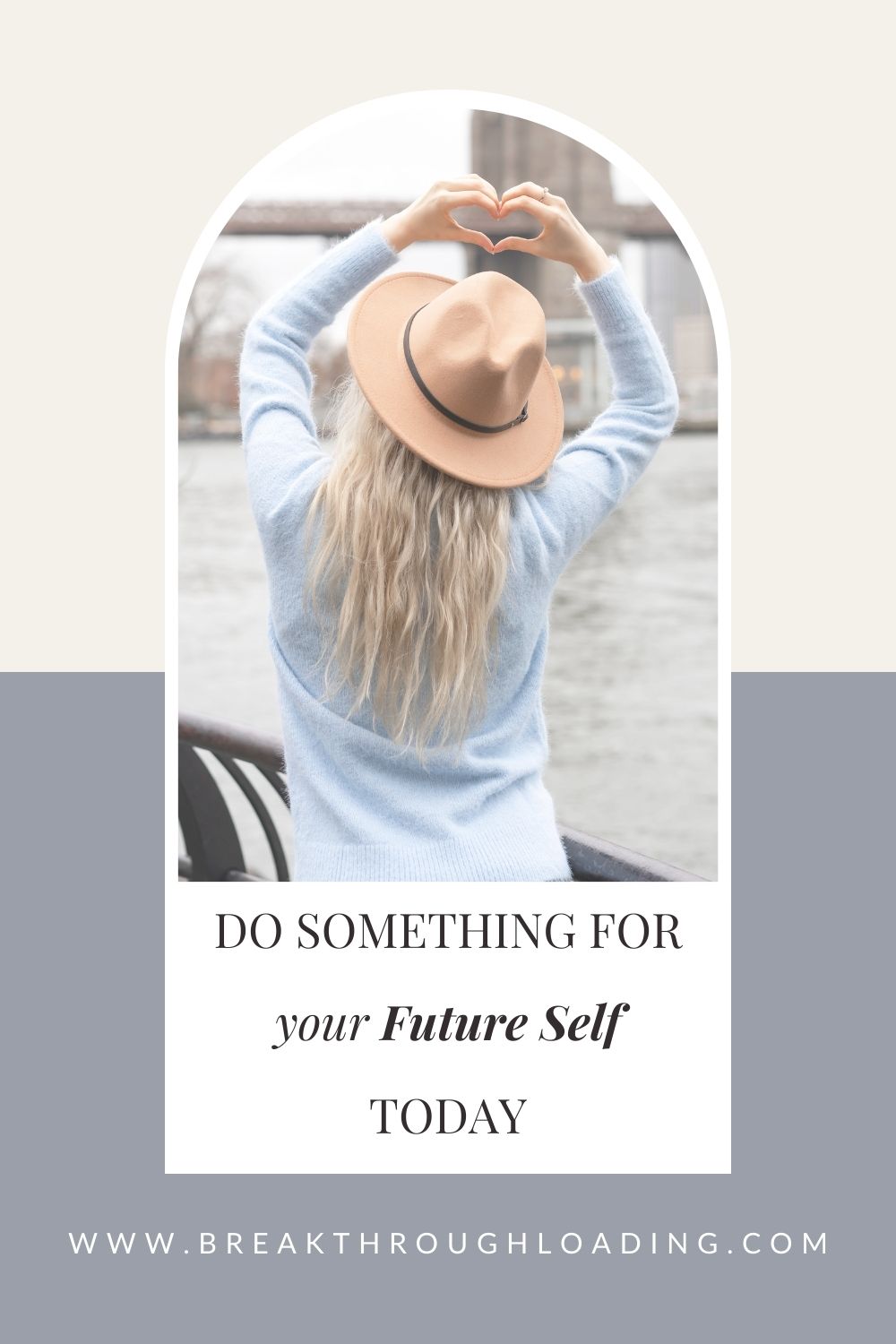 25 ways to do something today that your future self will thank you for ...