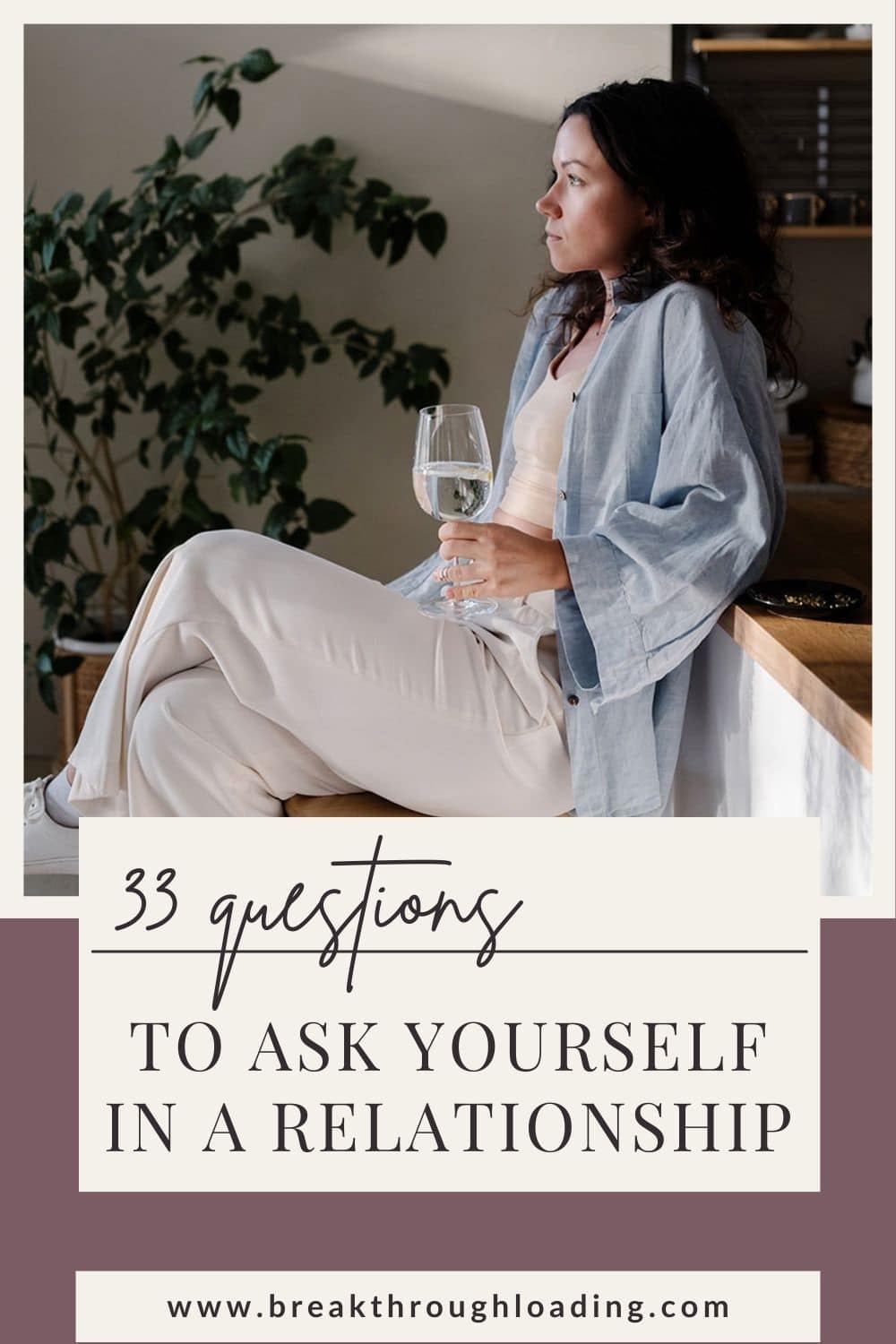 33 Insightful Questions to Ask Yourself in a Relationship ...