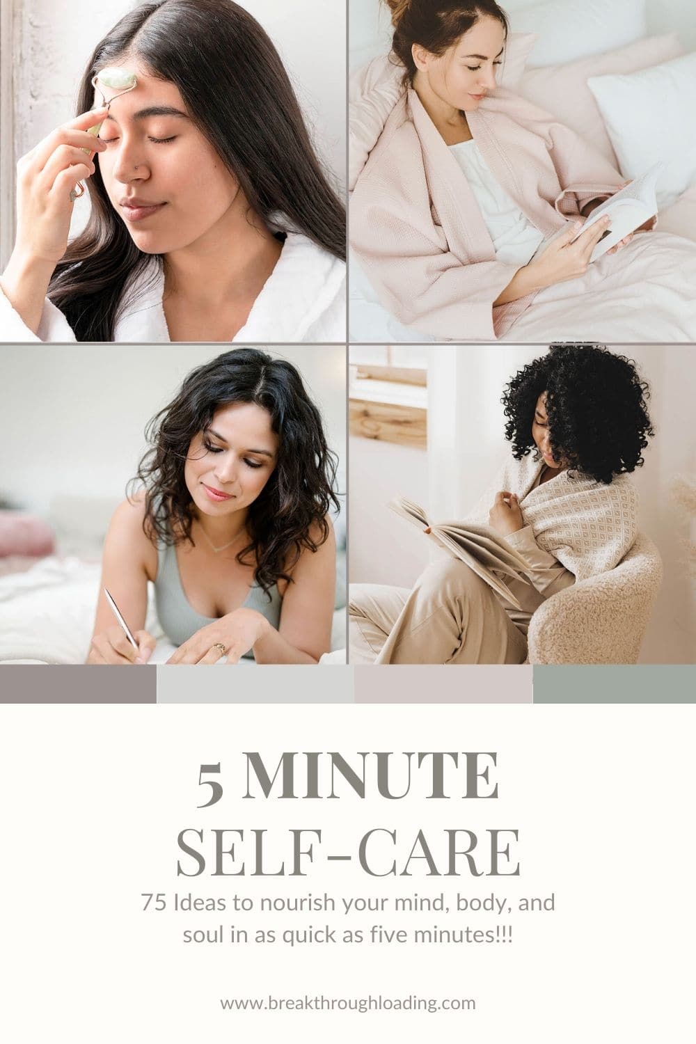 75 Quick & Easy 5-Minute Self-Care Ideas | Breakthrough Loading